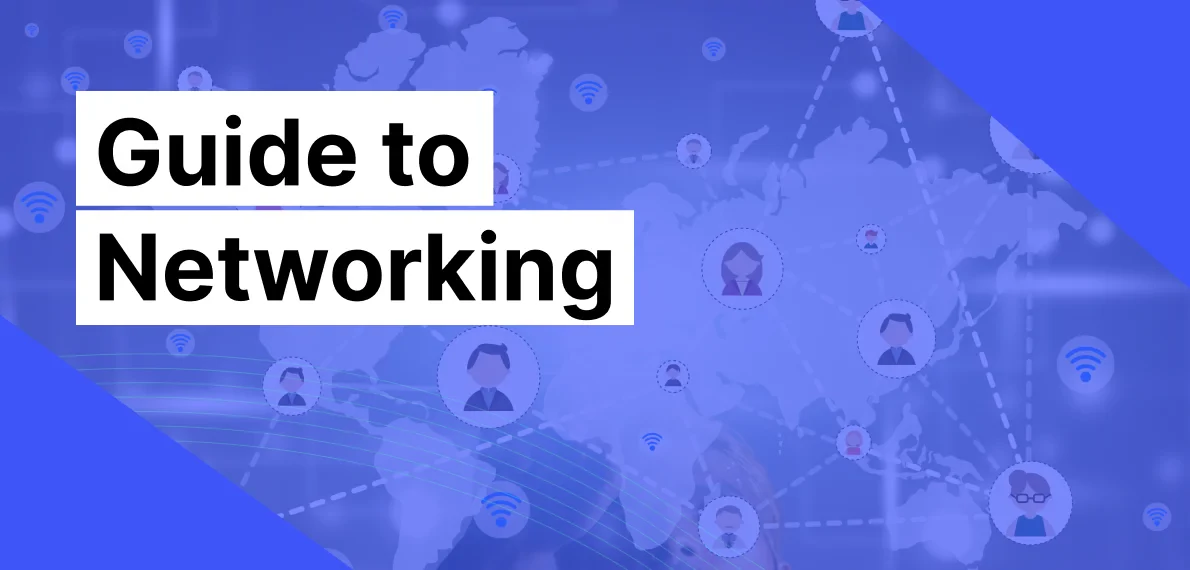 Boost your networking skills with this ultimate A-Z guide